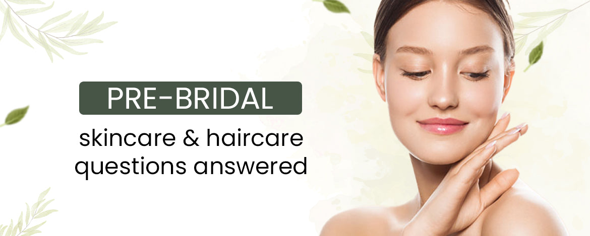 Pre Bridal skincare questions answered – Fixderma Skincare