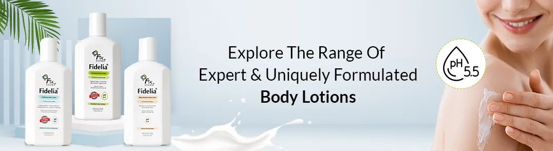Fidelia Body Lotion | Fixderma Body Lotion Range – Fixderma Skincare
